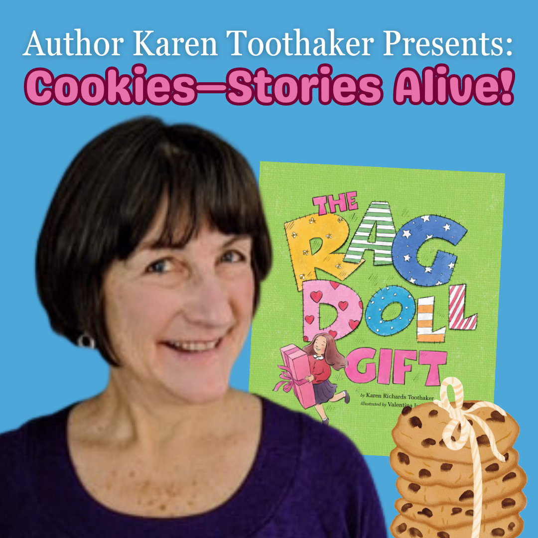 Author Karen Toothaker Presents: Cookies—Stories Alive! | Auburn Public ...